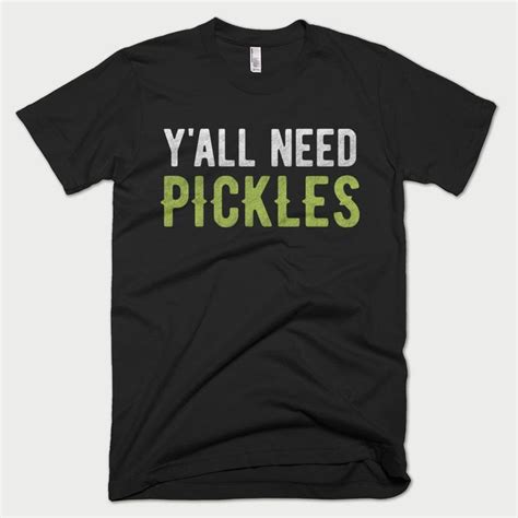 Funny Pickle Shirts By The Whiskey Pickle We Love Pickles Pickle