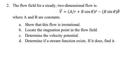 solved the flow field for a steady two dimensional flow is a