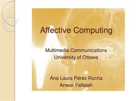 Ppt Affective Computing Powerpoint Presentation Free Download Id693207 Ppt Affective Computing Powerpoint Presentation Free Download Id693207