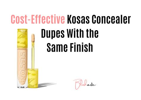 11 Kosas Concealer Dupes Same Finish Within Your Budget Blushastic