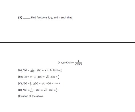 solved 5 find functions f g and h such that