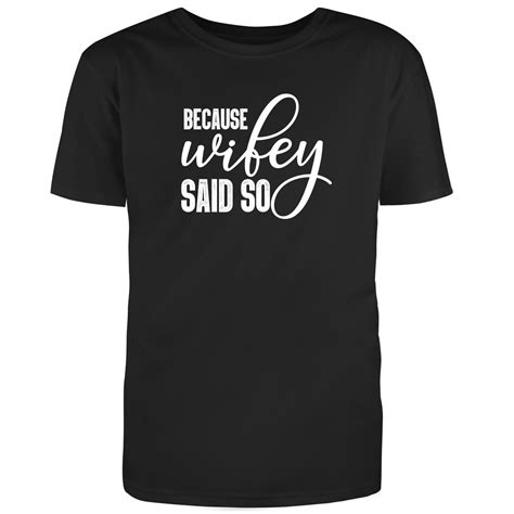 Because Wifey Said So Redbarn Tees