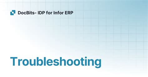 Troubleshooting Docbits Idp For Infor Erp