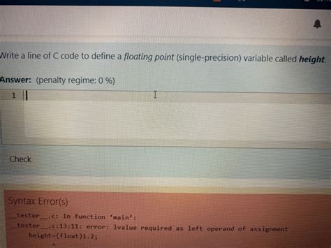 Solved Write A Line Of C Code To Define A Floating Point Chegg