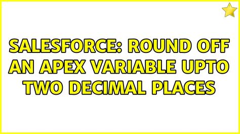 salesforce round off an apex variable upto two decimal places 3