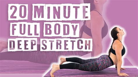20 Minute Full Body Deep Stretch Sydney Cummings Youtube