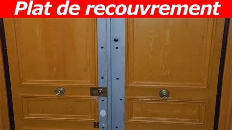 TUTO Blindage De Porte Avec Un Plat De Recouvrement YouTube