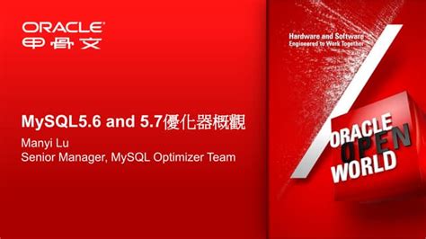 Overview Of Optimizer Features In 5 6 And 5 7 Manyi Lu Pdf