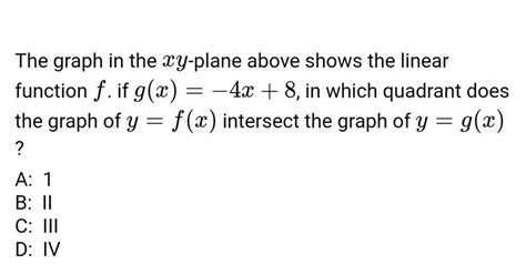 The Graph In The Xy Plane Above Shows The Linear Function F If Gx−4x
