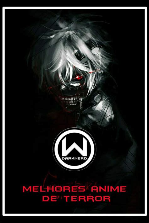 Melhores Animes De Terror Darknerd Amino