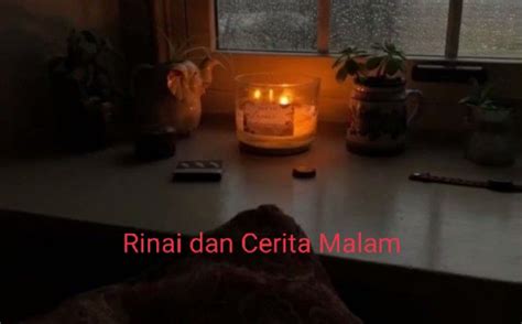 Rinai Dan Cerita Malam