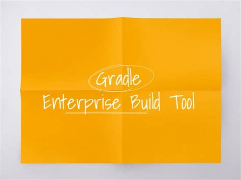 Enterprise Build Tool Gradle Ppt