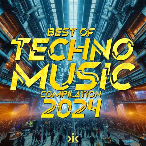 ‎best Of Techno Music Compilation Volume 1 2024 Album By Various