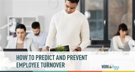 How To Predict And Prevent Employee Turnover Workology