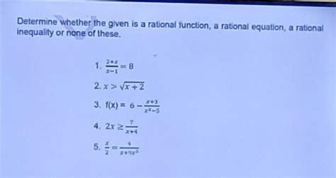 Determine Whether The Given Is A Rational Function A Rational Equation
