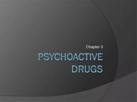 Ppt Psychoactive Drugs Powerpoint Presentation Free Download Id