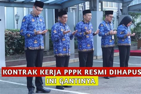 Kontrak Kerja PPPK Tidak Lagi Diperpanjang Presiden Jokowi Atur Nasib PPPK Begini Klik