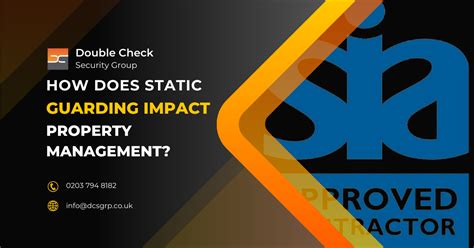 How Static Guarding Impacts Property Management