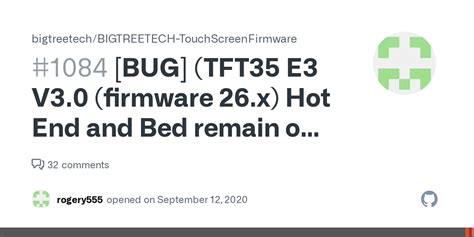 [bug] tft35 e3 v3 0 firmware 26 x hot end and bed remain on after