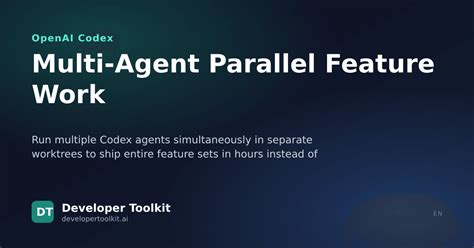Multi Agent Parallel Feature Work Developer Toolkit