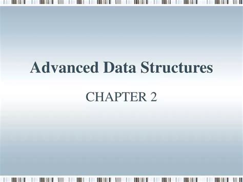 Ppt Advanced Data Structures Powerpoint Presentation Free Download