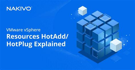 Vmware Hot Add Memory And Cpu All You Need To Know
