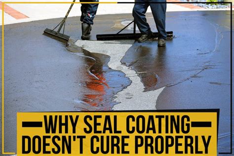 Why Seal Coating Doesnt Cure Properly Straight Edge Contractors Blog