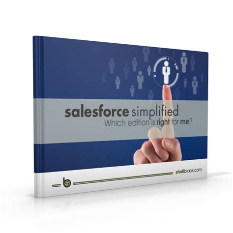 Salesforce Simplified Which Edition Is Right For Me