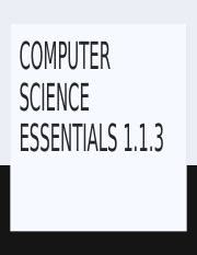 Computer Science Essentials 1 1 3 Pptx COMPUTER SCIENCE ESSENTIALS 1
