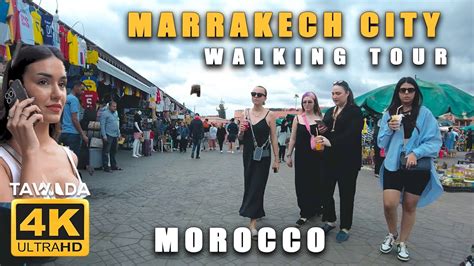 Marrakech City Walking Journey 4k Uhd Morocco Youtube