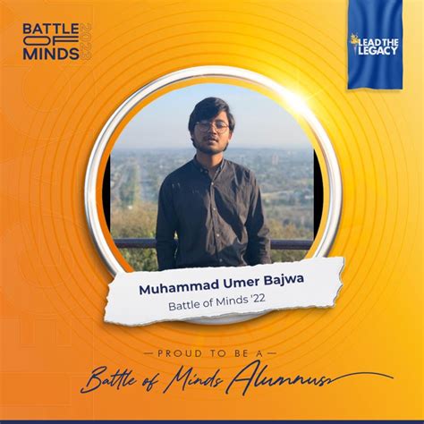 Muhammad Umer Bajwa On Linkedin Battleofminds2022 Leadthelegacy Leadthefuture Innovation