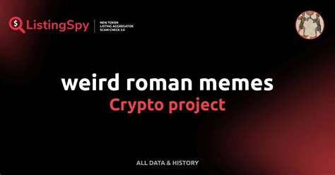 Weird Roman Memes Crypto Project Wrm Token Listings Events Analysis Listingspy