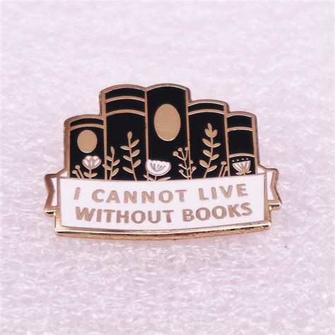 Teachergive I Cant Live Without Books Pin Sale