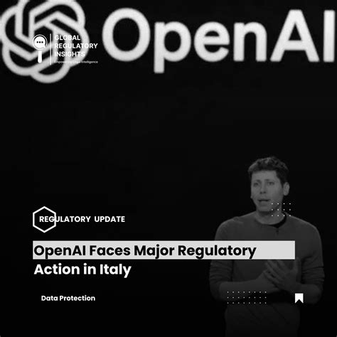 Dataprotection Openai Gdpr Privacy Airegulation Global Regulatory Insights