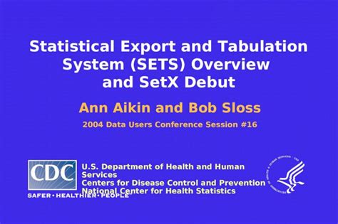 Ppt Statistical Export And Tabulation System Sets Overview And Setx Debut Ann Aikin And Bob
