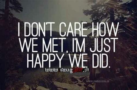 So Glad We Met Quotes Quotesgram