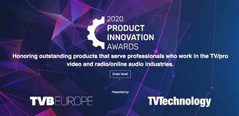 Product Innovation Awards Deadline Extended Tvbeurope