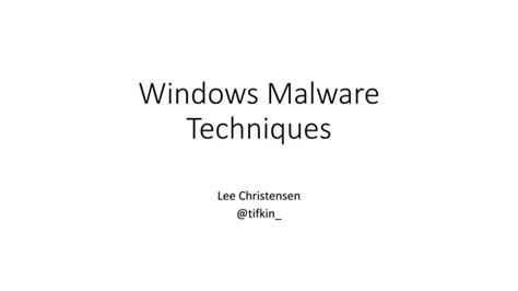 Windows Malware Techniques Pptx Operating Systems Computer Software And Applications
