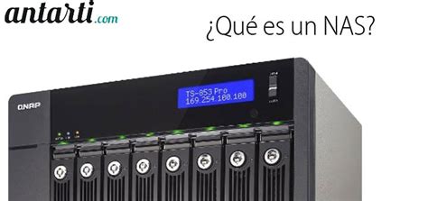 Qué es un NAS Blog antarti