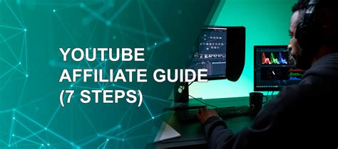 Ultimate Guide To Youtube Affiliate Marketing 7 Easy Steps