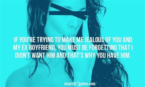 Ex Girlfriend Jealous Quotes Quotesgram