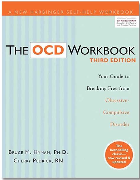 The Ocd Workbook Your Guide To Breaking Free From Obsessive Compulsive