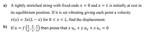 solved a a tightly stretched string with fixed ends x 0