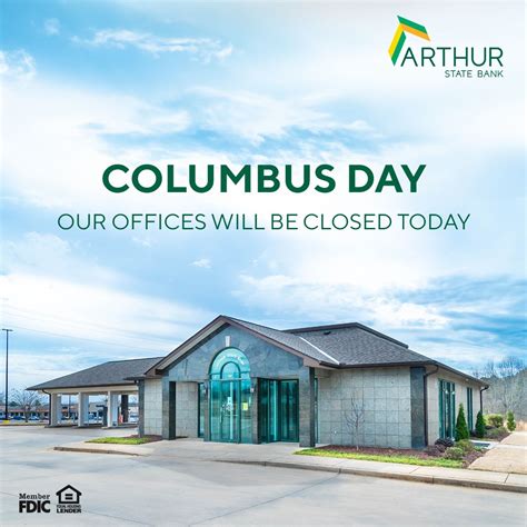 Arthur State Bank On Linkedin In Observance Of Columbus Day Our Bank