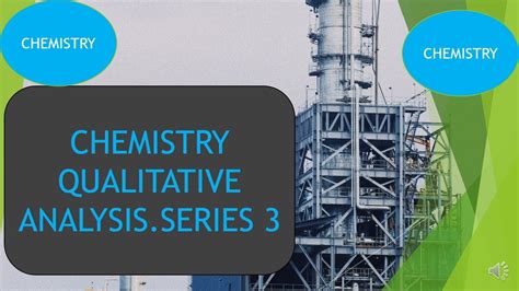 Chemistry Qualitative Analysis Made Easy To Understand Series 3 Youtube