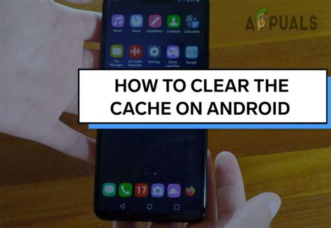 Clearing Cache In Android What Why And How