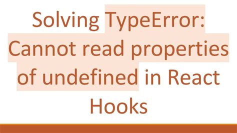 Solving TypeError Cannot Read Properties Of Undefined In React Hooks YouTube