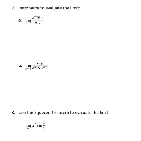 Solved Rationalize To Evaluate The Limit A Chegg