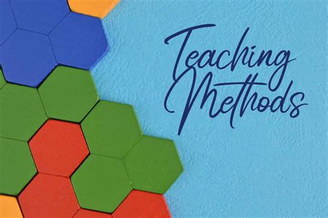 12 Best Teaching Methods For Modern Day Educators