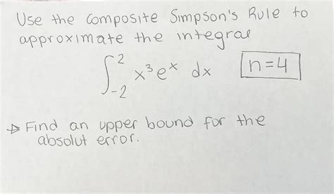 Solved Use The Composite Simpsons Rule To Approximate The